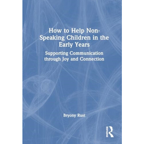 Find the best price on How to Help Non-Speaking Children in the Early ...