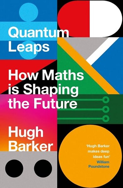 Find the best price on Quantum Leaps How Maths is Shaping the Future ...