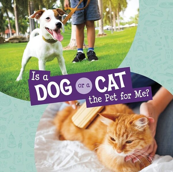 Find the best price on Is a Dog or a Cat the Pet for Me? | Compare ...