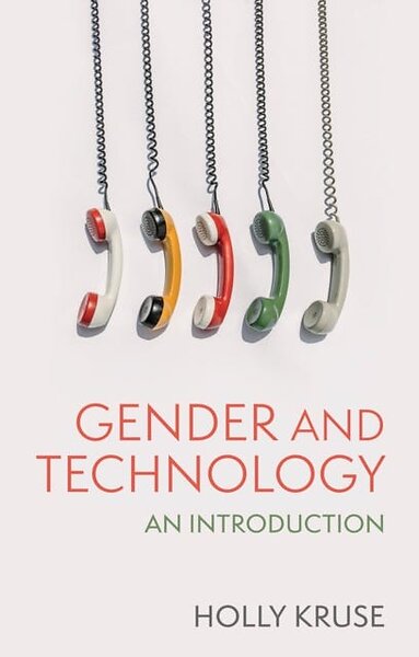 Find the best price on Gender and Technology An Introduction | Compare ...