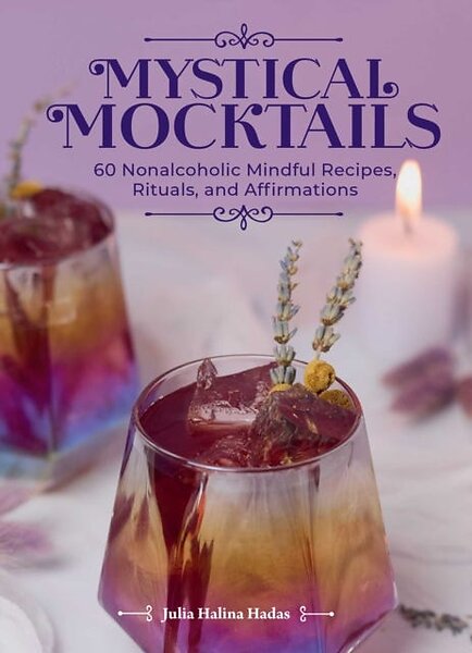 Find the best price on Mystical Mocktails 60 Nonalcoholic Mindful ...