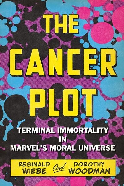 Find the best price on The Cancer Plot Terminal Immortality in Marvel’s ...