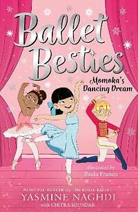 Find the best price on Ballet Besties: Momoka's Dancing Dream | Compare ...
