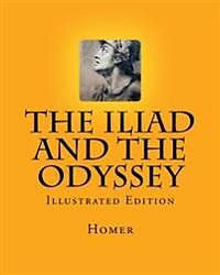 Find the best price on The Iliad and the Odyssey: Illustrated Edition ...