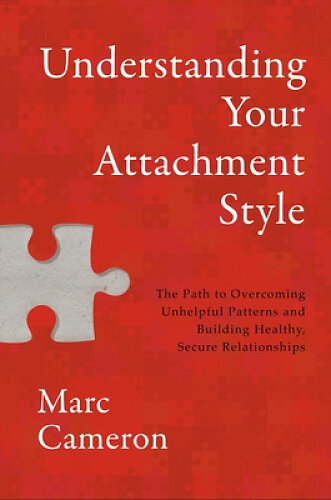 Find the best price on Understanding Your Attachment Style | Compare ...