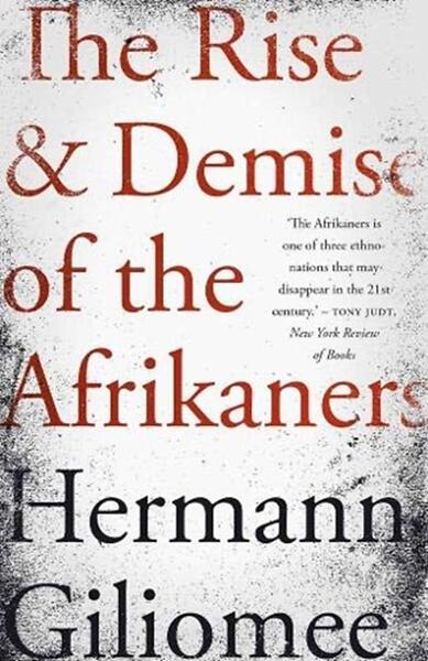 Find the best price on The rise and demise of the Afrikaners | Compare ...