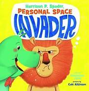 Find the best price on Harrison Spader, Personal Space Invader ...