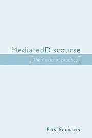 Find the best price on Ron Scollon: Mediated Discourse | Compare deals ...