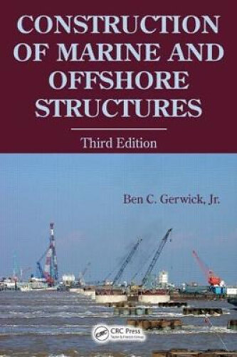 Find the best price on Ben C Gerwick Jr: Construction of Marine and ...