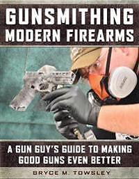 Find the best price on Gunsmithing Modern Firearms | Compare deals on ...